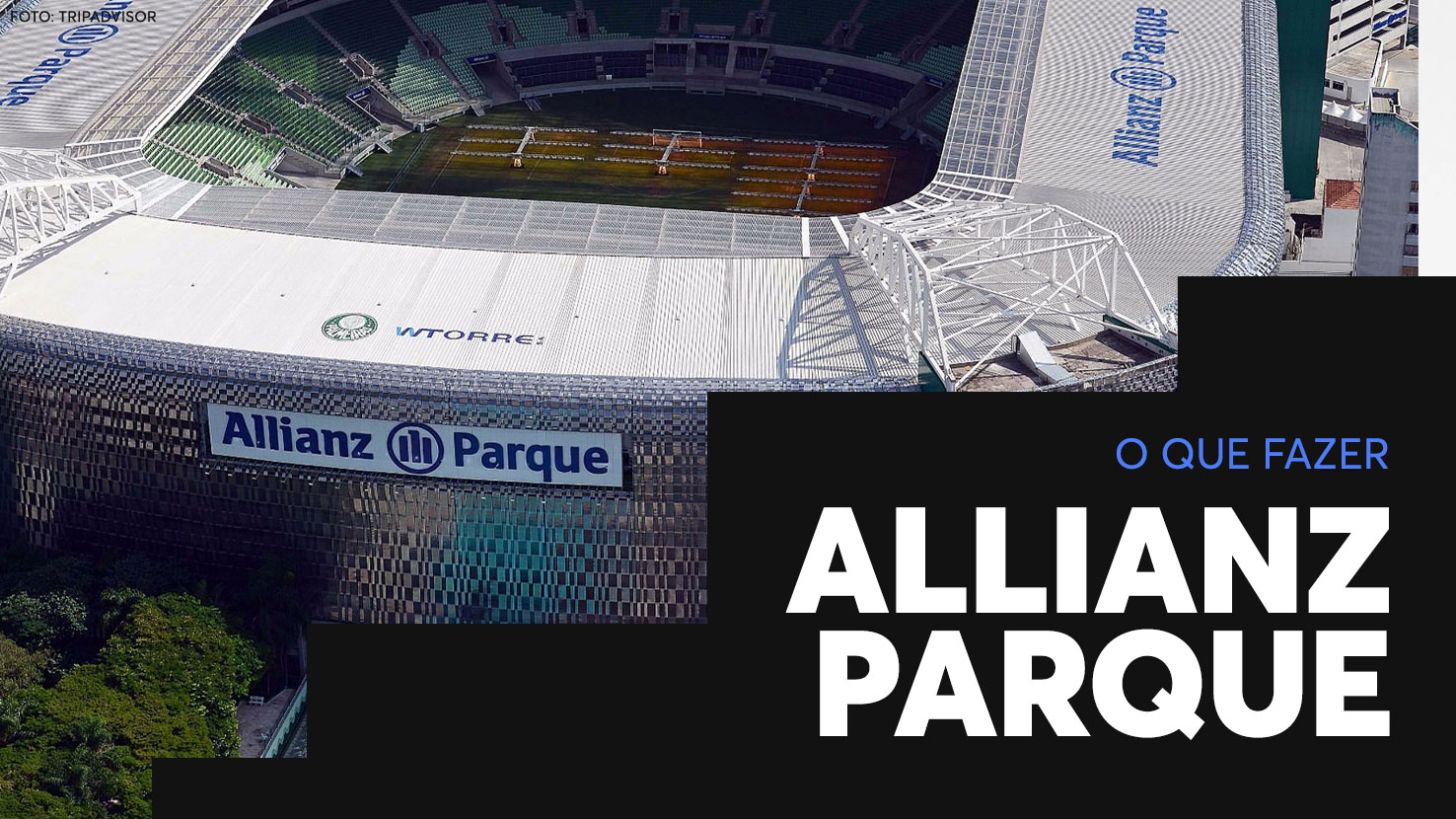 O que fazer perto do Allianz Parque | Ticketmaster Blog Brasil